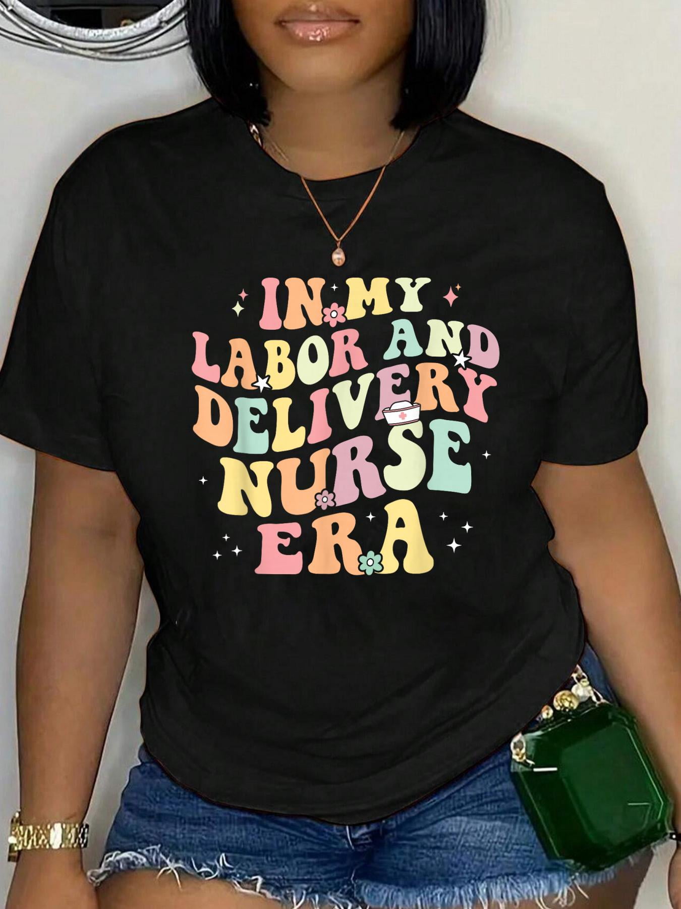 100% Cotton In My Labor And Delivery Nurse Era Retro Nurse Appreciation ...