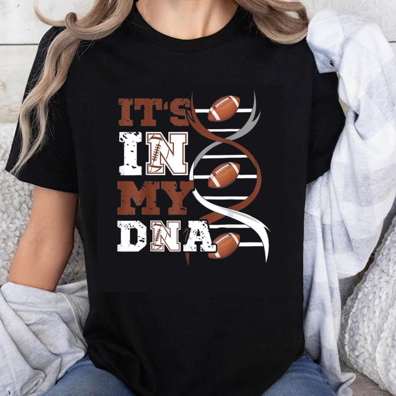 100% Cotton It's In My Dna Football T-Shirt - Walmart.com