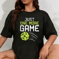 100% Cotton Just One More Game Pickleball Funny Pickle Ball Player Gift ...