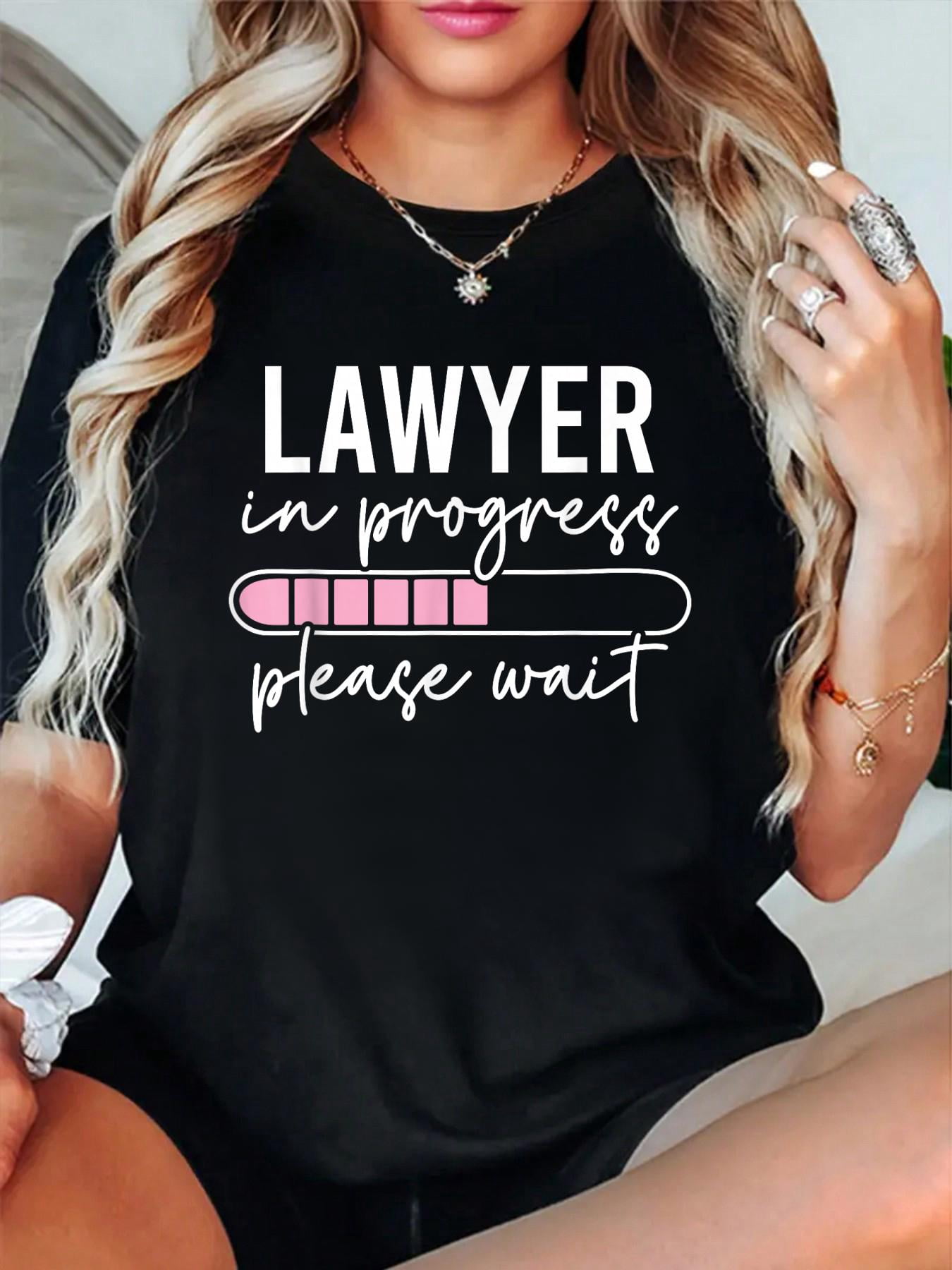100% Cotton Lawyer In Progress, Law Student, Law School Graduation T ...