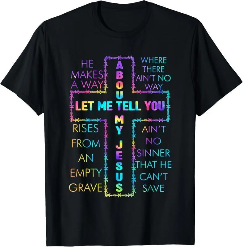 100% Cotton Let Me Tell You About My Jesus T-Shirt, Christian Bible ...