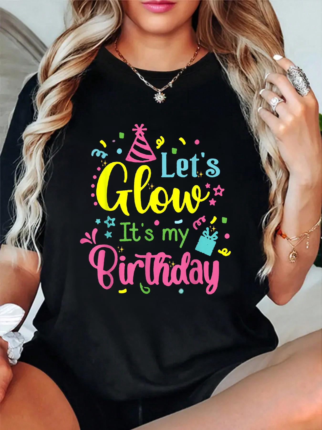 100% Cotton Lets Crazy It's My Birthday Party Glowing 80s Group Team ...