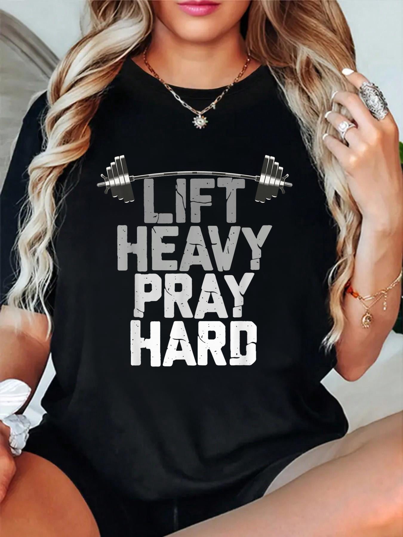 100% Cotton Lift Heavy Pray Hard, Weight Lifting Christian Gym T-Shirt ...