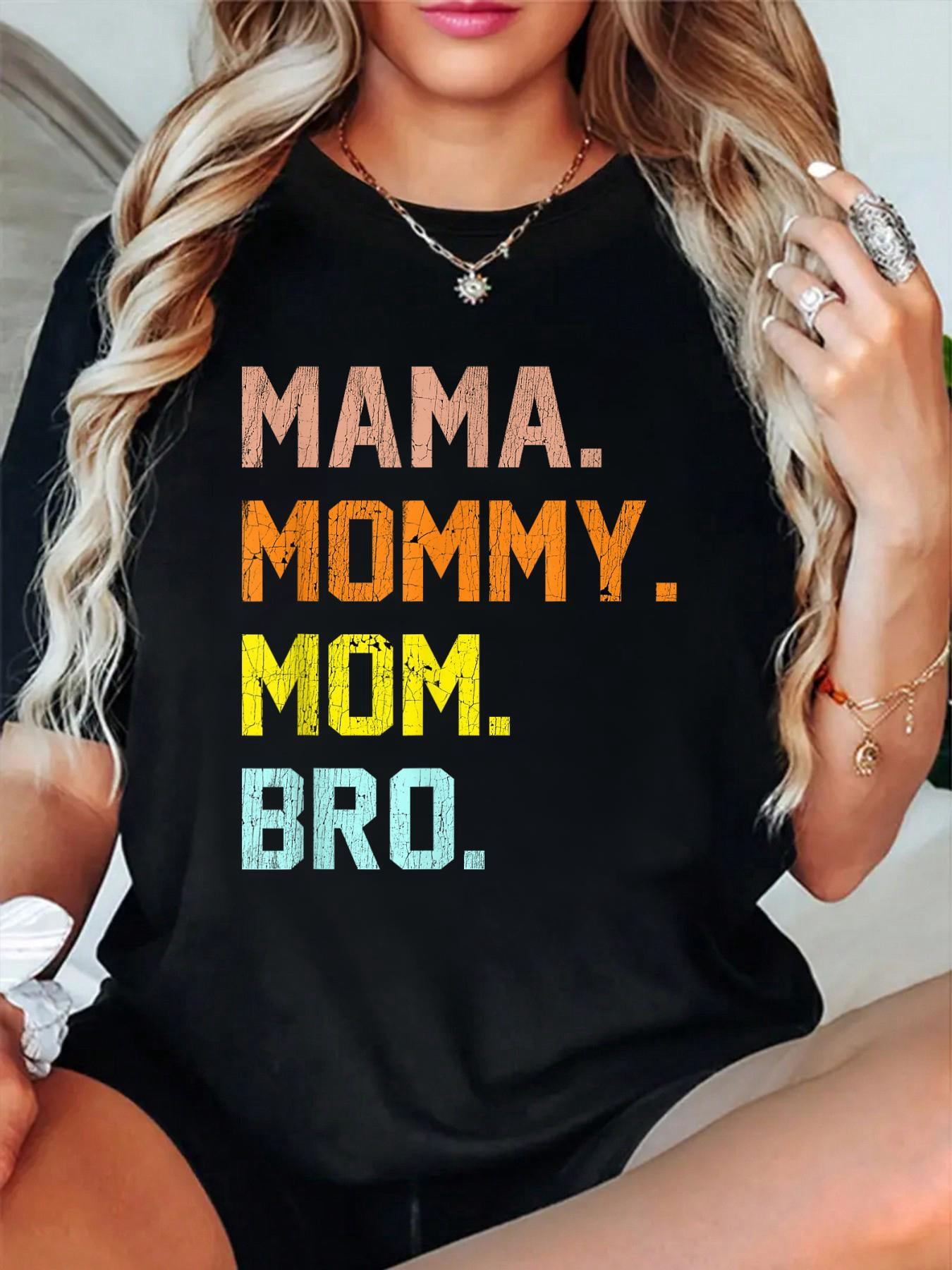 100% Cotton Mama Mommy Mom Bro Mothers Day T-Shirt Small Women's ...