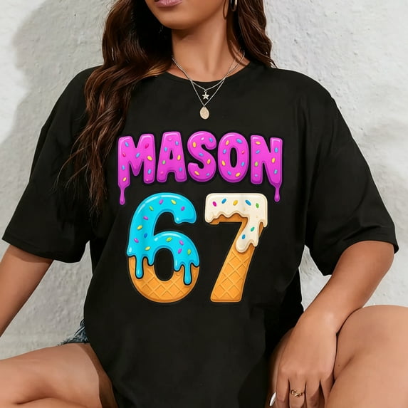 100% Cotton Mason 67 Ice Cream Drip Funny Meme Six Seven Dripping Sport ...