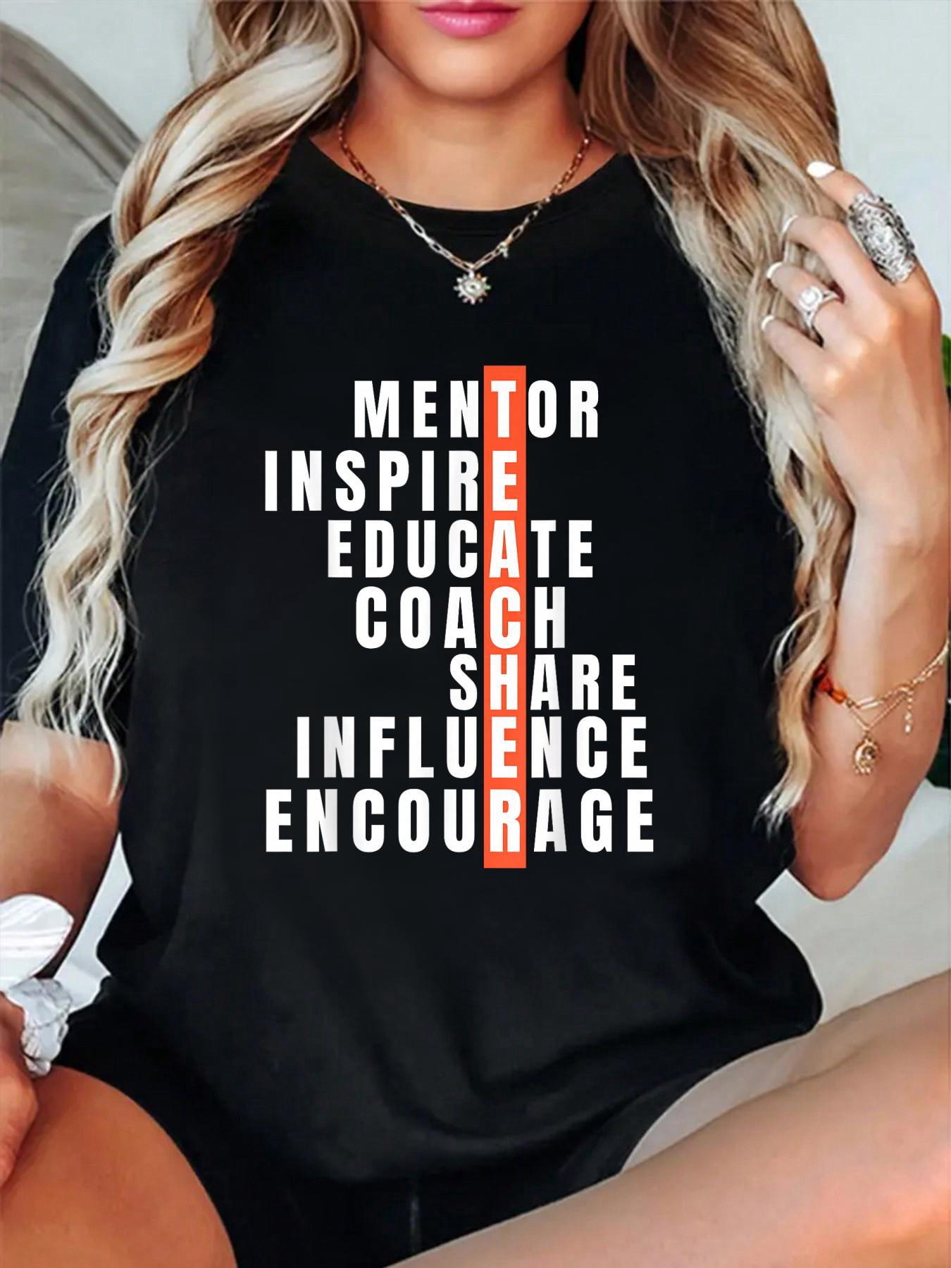 100% Cotton Mentor Teachers, Inspire, Educate, Coach, Share, Influence ...
