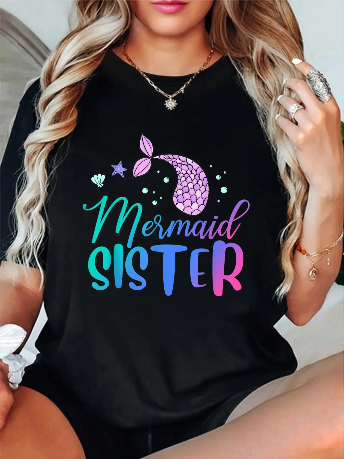 100% Cotton Mermaid Sister Funny Birthday Party T-Shirt Women's Graphic ...