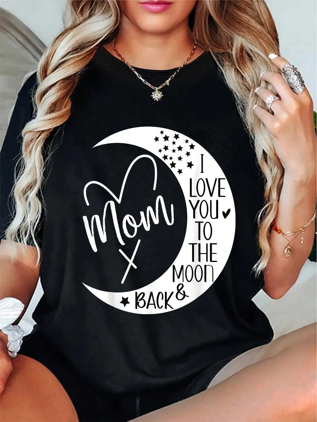 100% Cotton Mom I Love You To The Moon & Back,I Love My Mom To The Moon ...