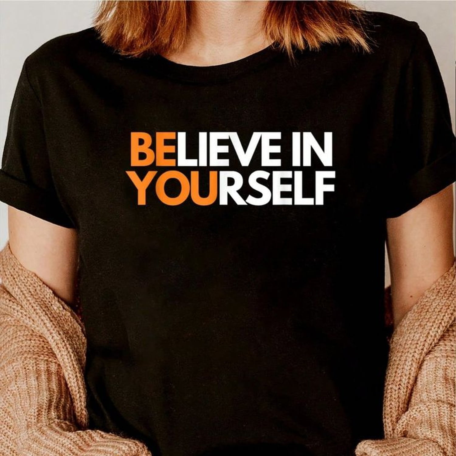 100% Cotton Motivational Quote Believe In Yours Inspiration Posit T ...