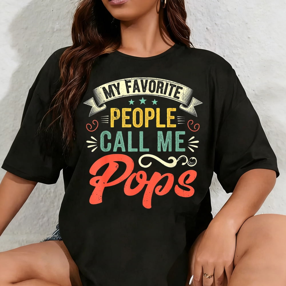 100% Cotton My Favorite People Call Me Pops Funny Father's Day Men T ...