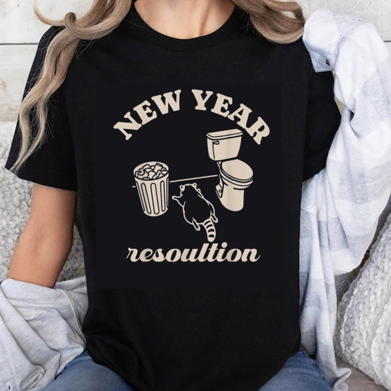 100% Cotton New Year Resolution Funny Toilet And Trash Can Humor ...
