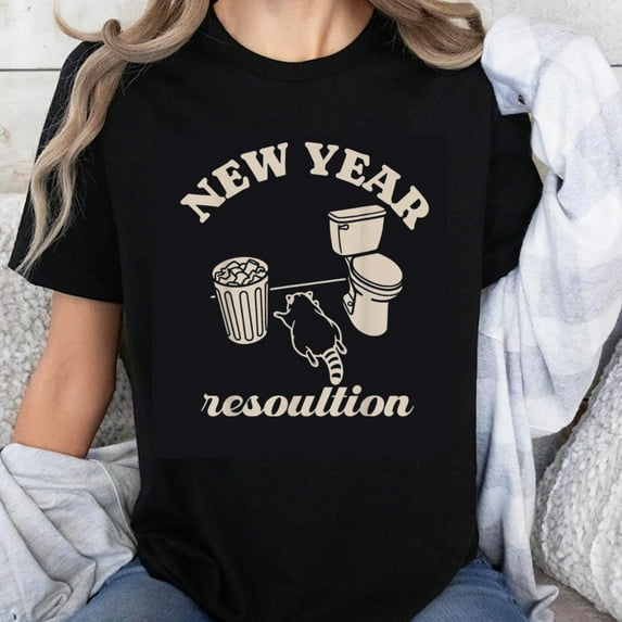 100% Cotton New Year Resolution Funny Toilet And Trash Can Humor ...