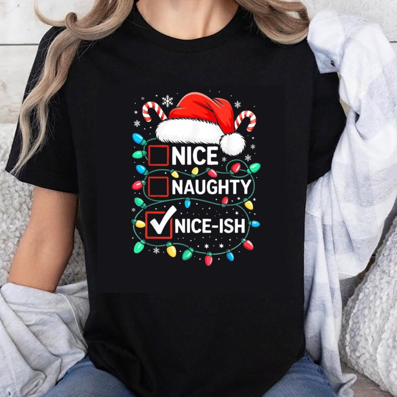 100% Cotton Nice Naughty Nice Ish - Walmart.com