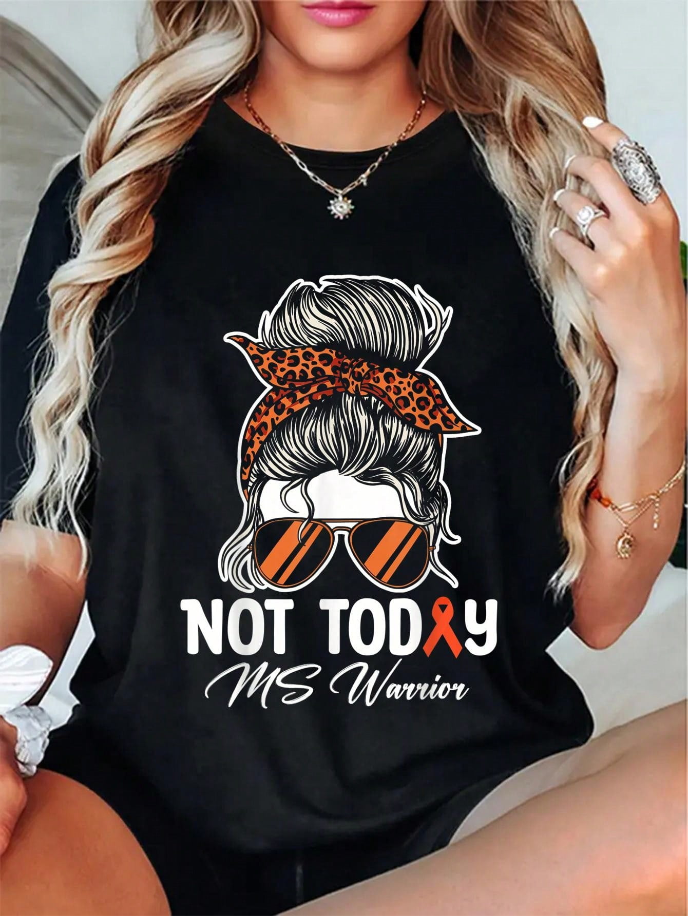 100% Cotton Not Today MS Warrior Orange Multiple Sclerosis Awareness T ...