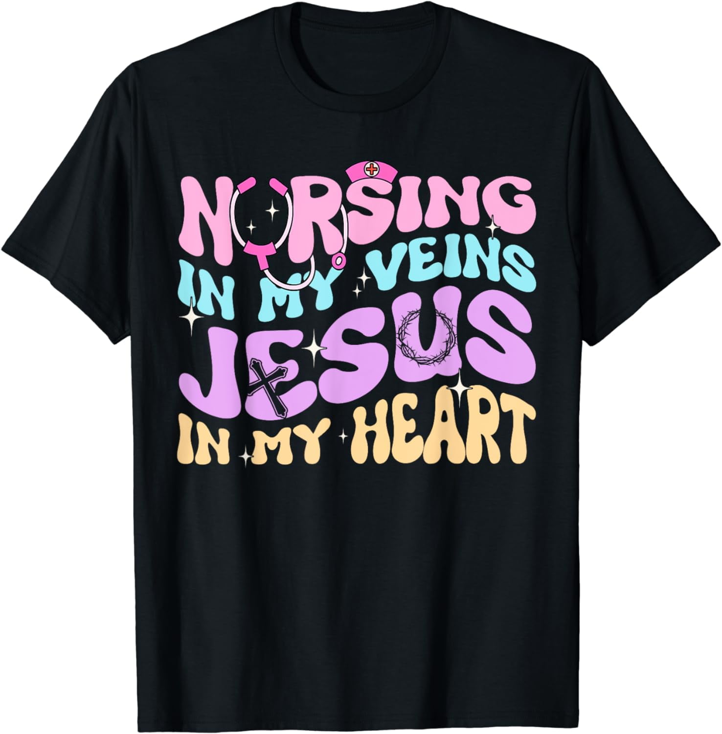 100% Cotton Nursing In My Veins Jesus In My Heart Christian Nurse Week ...