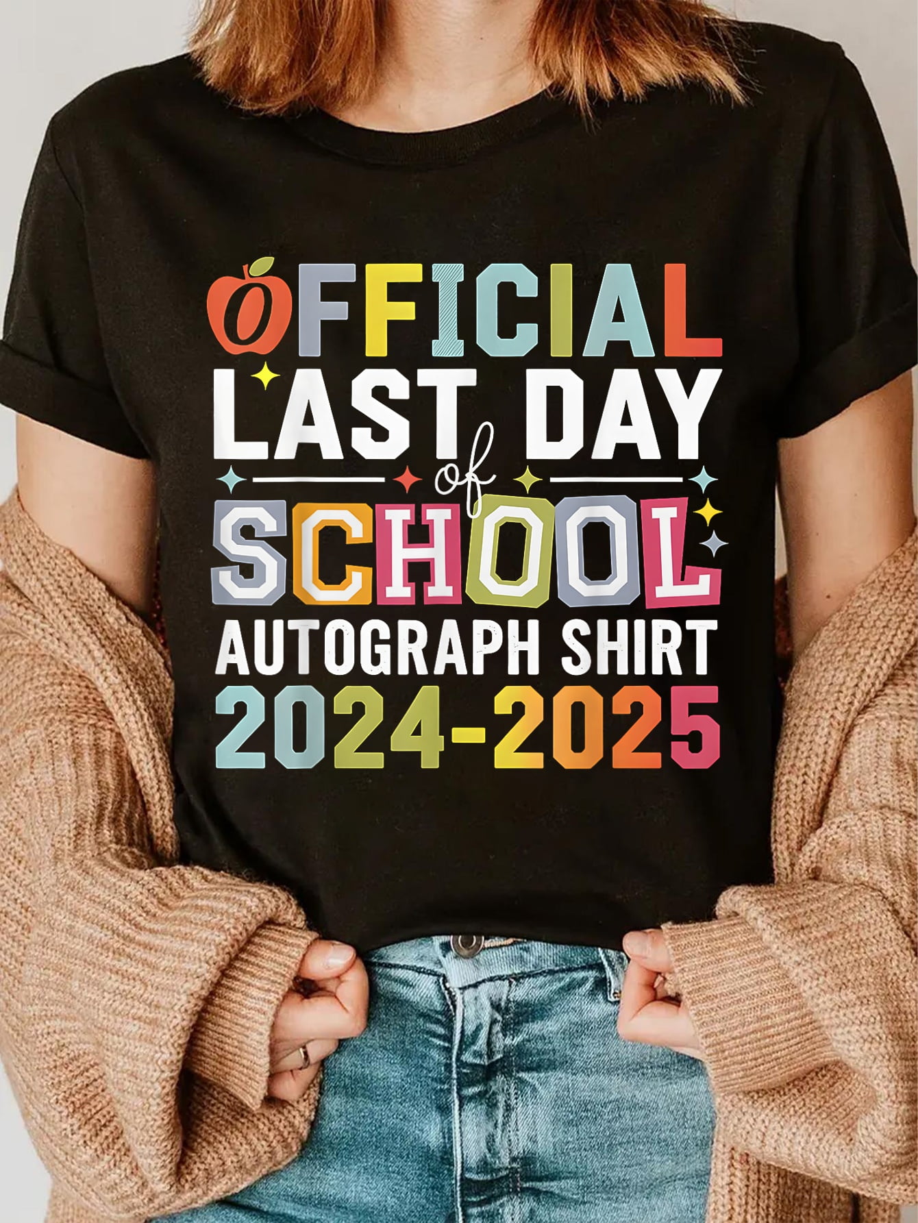 100% Cotton Official Last Day of School Autograph Shirt 2024-2025 Tees ...