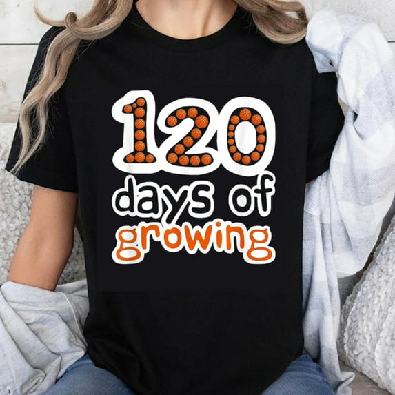 100% Cotton One Hundred Twenty Days Of Growing T-Shirt - Walmart.com