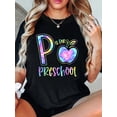 100% Cotton P Is For Preschool Pre-K Teacher Tie Dye Back to School T ...