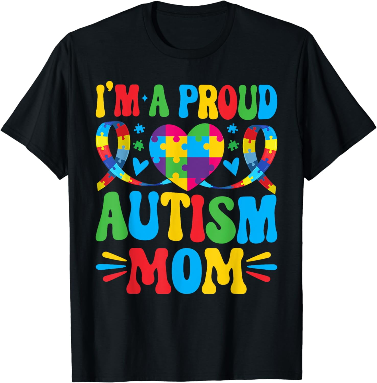 100 Cotton Proud Autism Mom Autism Awareness Day April 2024 Autistic T
