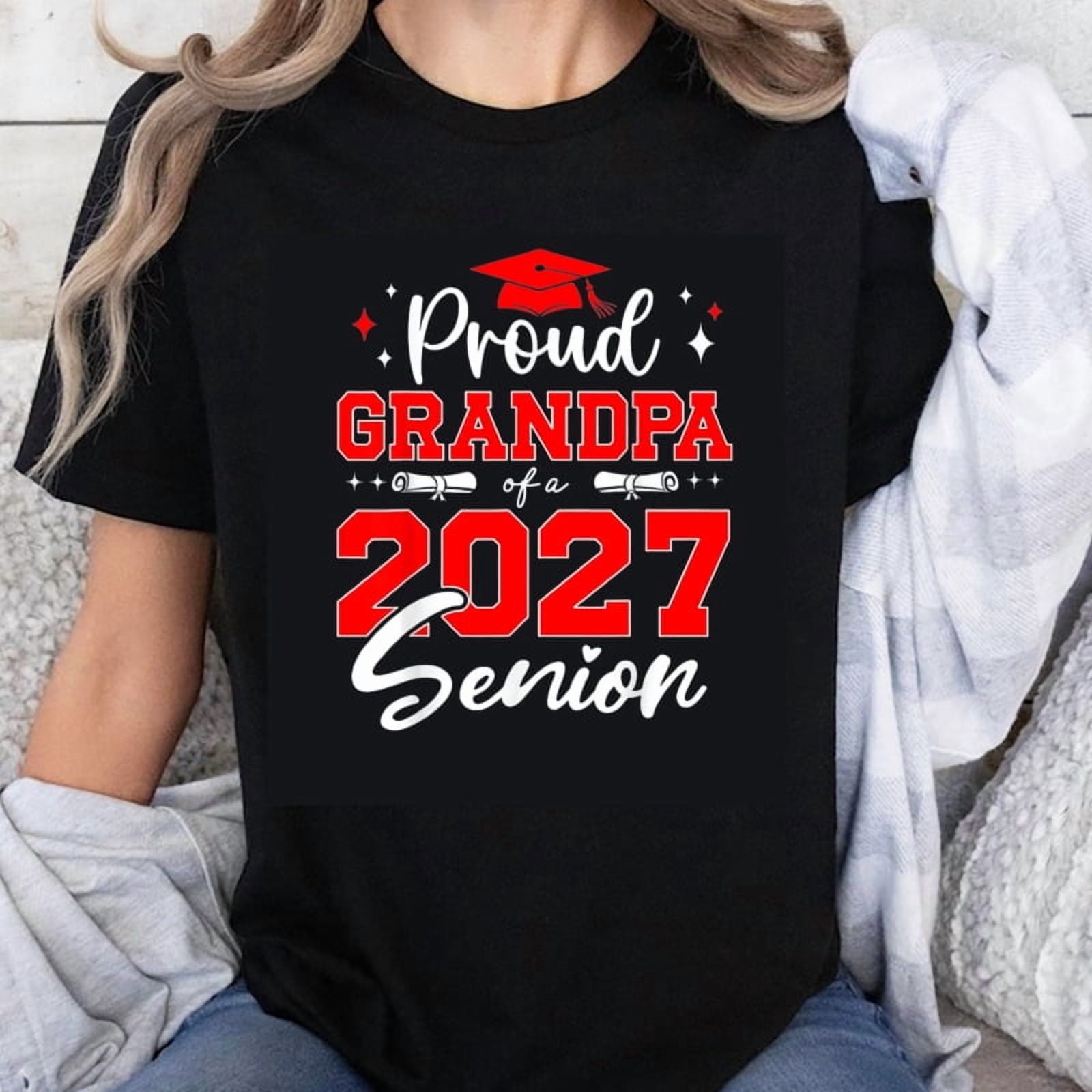 100% Cotton Proud Grandpa Of A 2027 Senior Graduation Gift For ...
