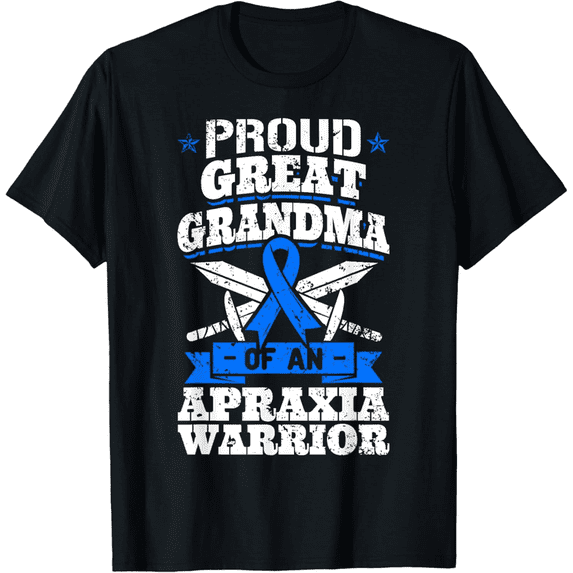100% Cotton Proud Great Grandma Of An Apraxia Warrior Awareness Ribbon ...