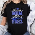 100% Cotton Proud Mom Of A Senior 2027 Graduation Gift For Mother Of ...