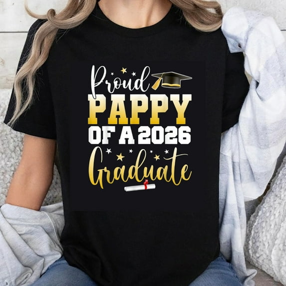 100% Cotton Proud Pappy Of A 2026 Graduate - Walmart.com