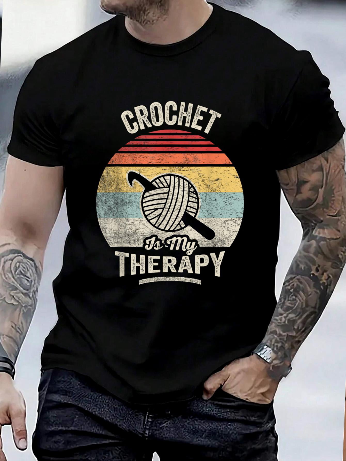 100% Cotton Retro Vintage Crochet Is My Therapy Funny Crochet Lover T ...