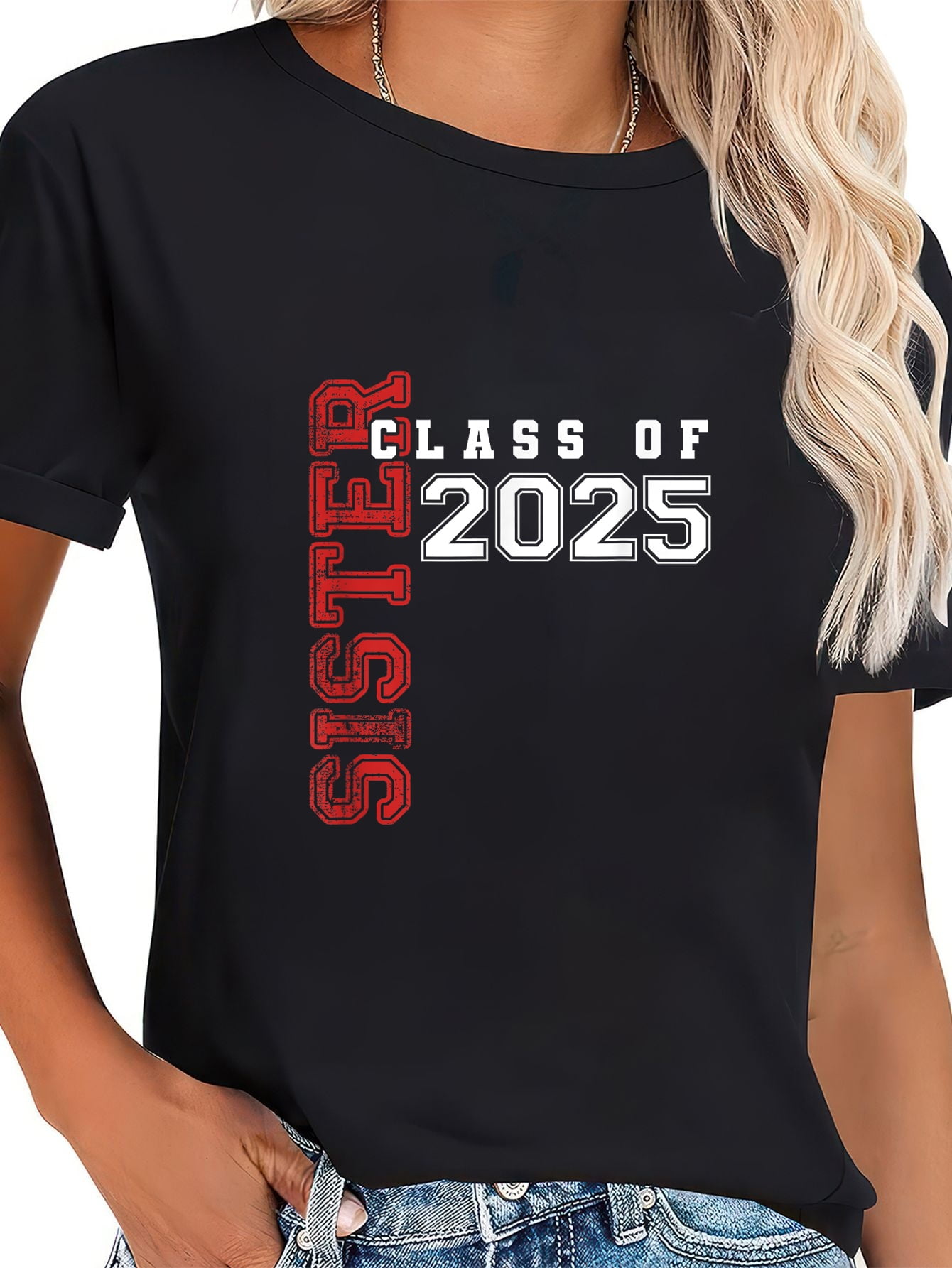 100% Cotton Sister Senior 2025 Sister Of A Class Of 2025 Graduate T ...