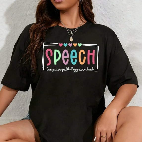100% Cotton Speech Language Pathology Assistant SLPA Appreciation T ...