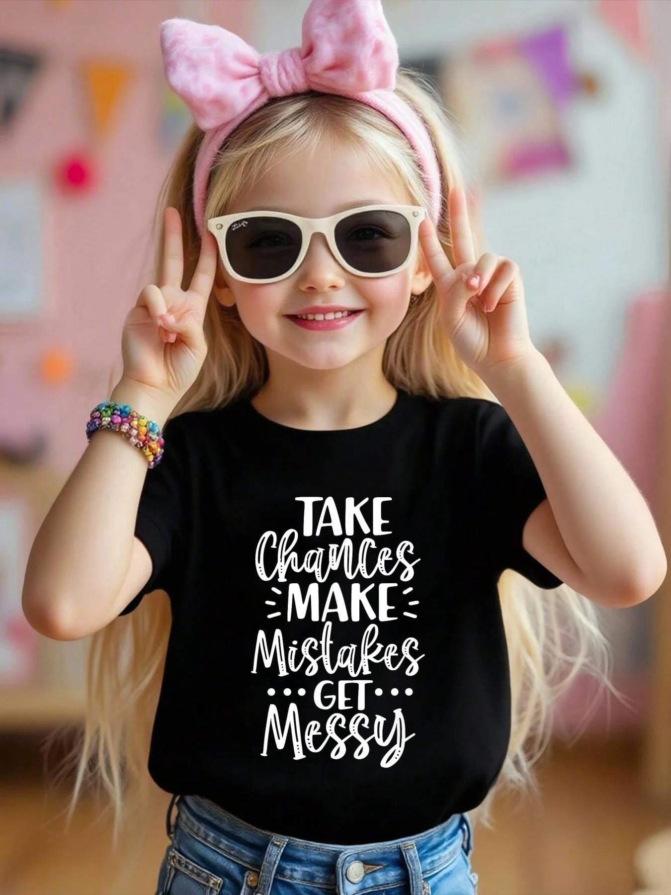 100% Cotton Take Chances Make Mistakes Get Messy Kid T-Shirt Graphic T ...