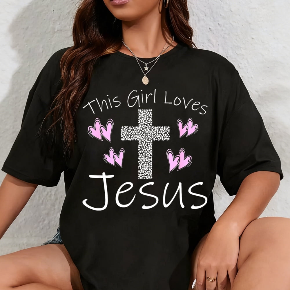 100% Cotton This Girl Loves Jesus Christian Affirmation Saying Quote T ...