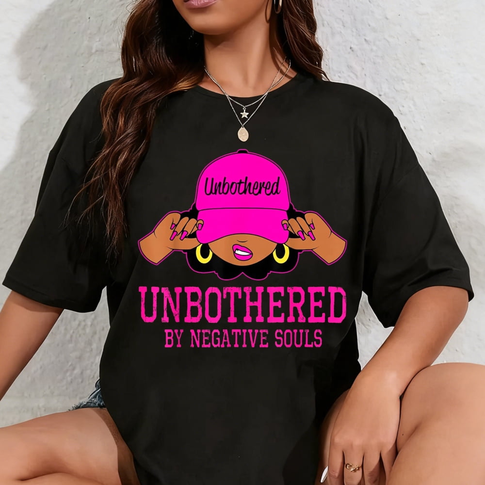 100% Cotton Unbothered Sassy Black Woman African American Afro Queen T ...