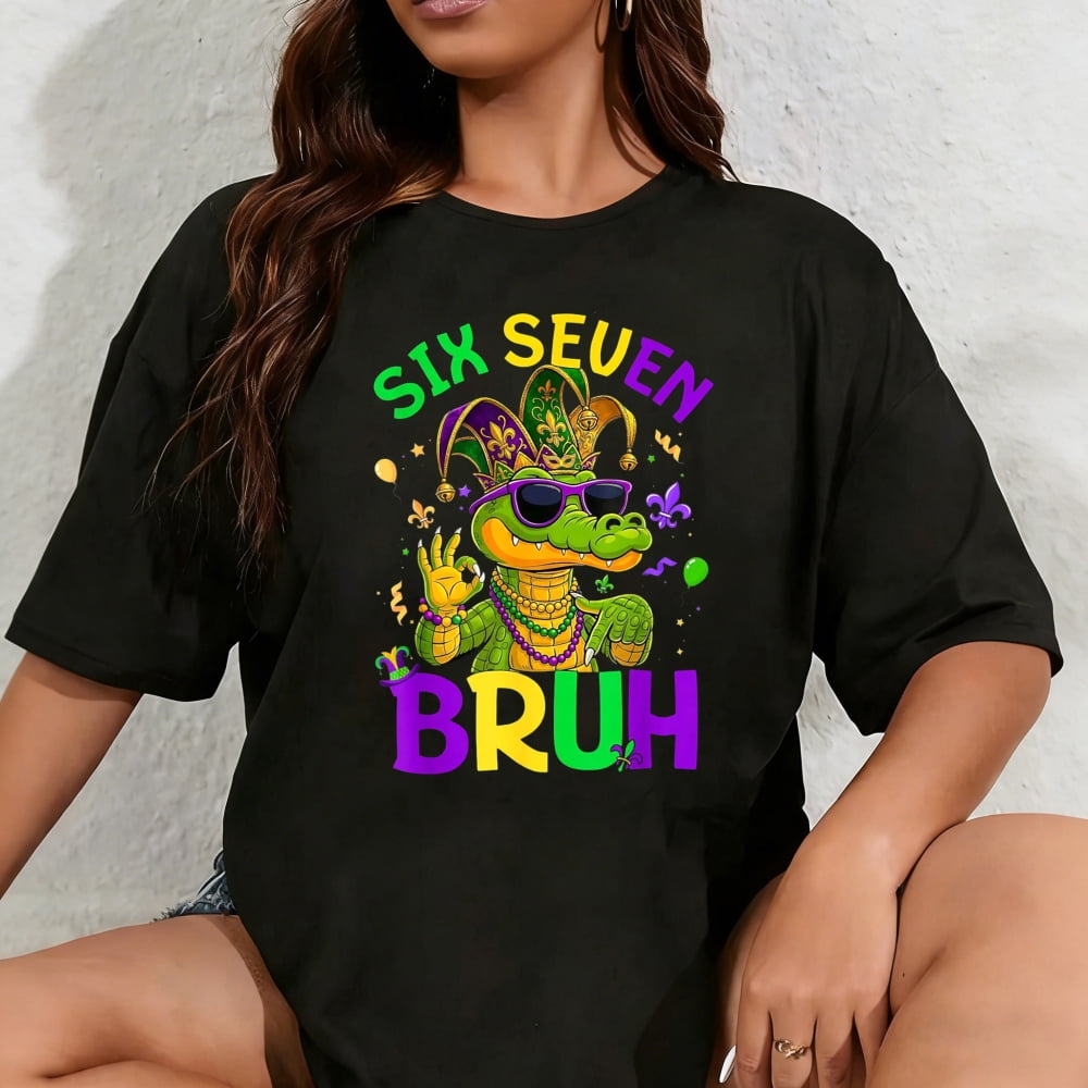 100% Cotton Unisex Bruh 67 Mardi Gras Alligator Six Seven 6 7 Boys ...