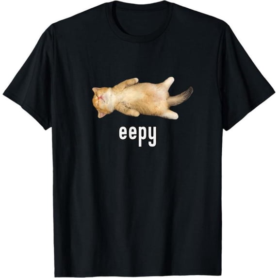 100% Cotton Unisex Eepy Cat, Silly Sleepy Cat Meme T-Shirt - Walmart.com