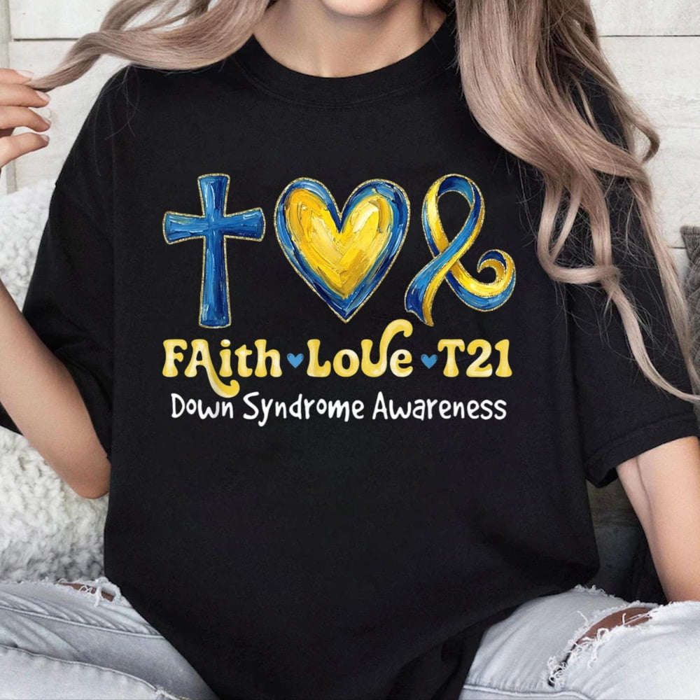 100% Cotton Unisex Faith Love T21 Down Syndrome Awareness Christian ...