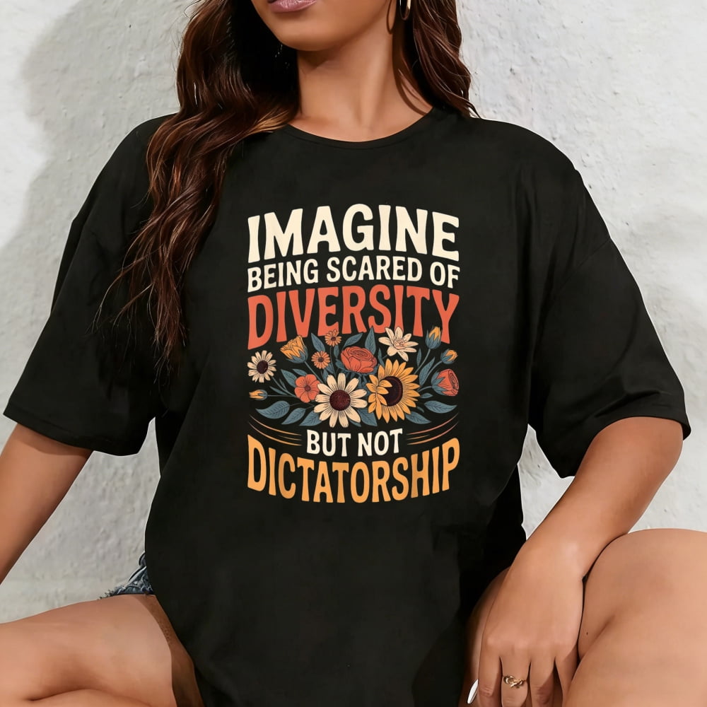 100% Cotton Unisex Imagine Being Scared of Diversity But Not ...
