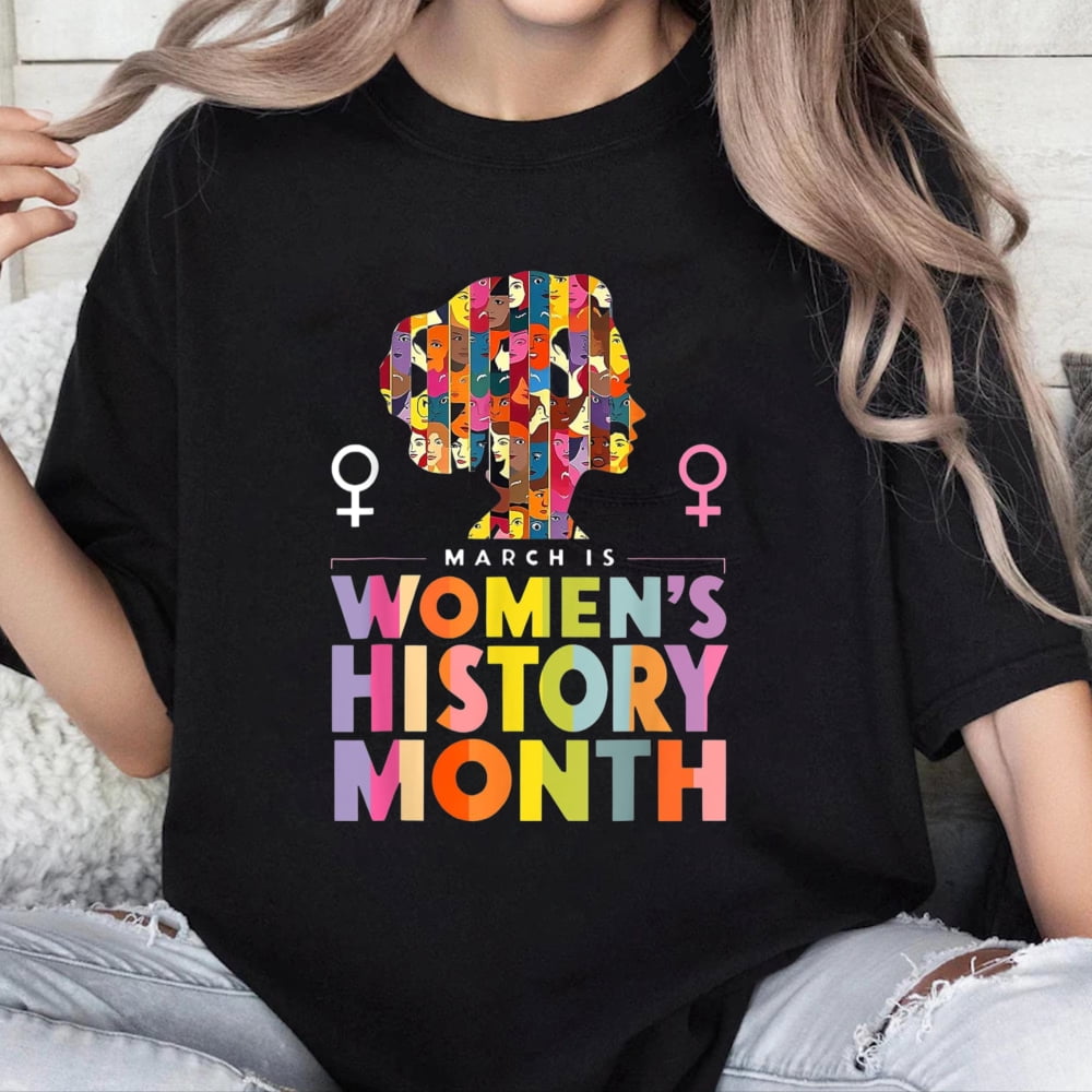 100% Cotton Unisex March Is Women's History Month T-Shirt - Walmart.com