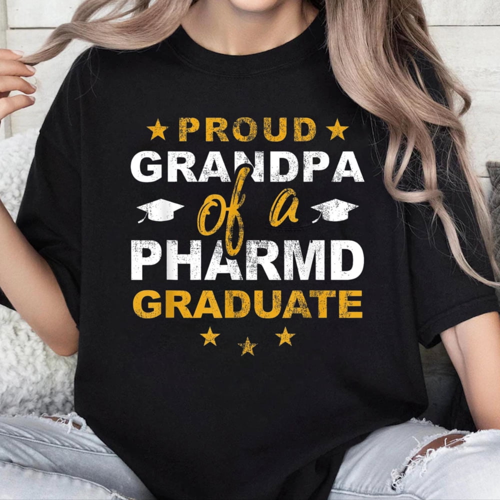 100% Cotton Unisex Proud Grandpa of a PharmD Graduate Doctor of ...