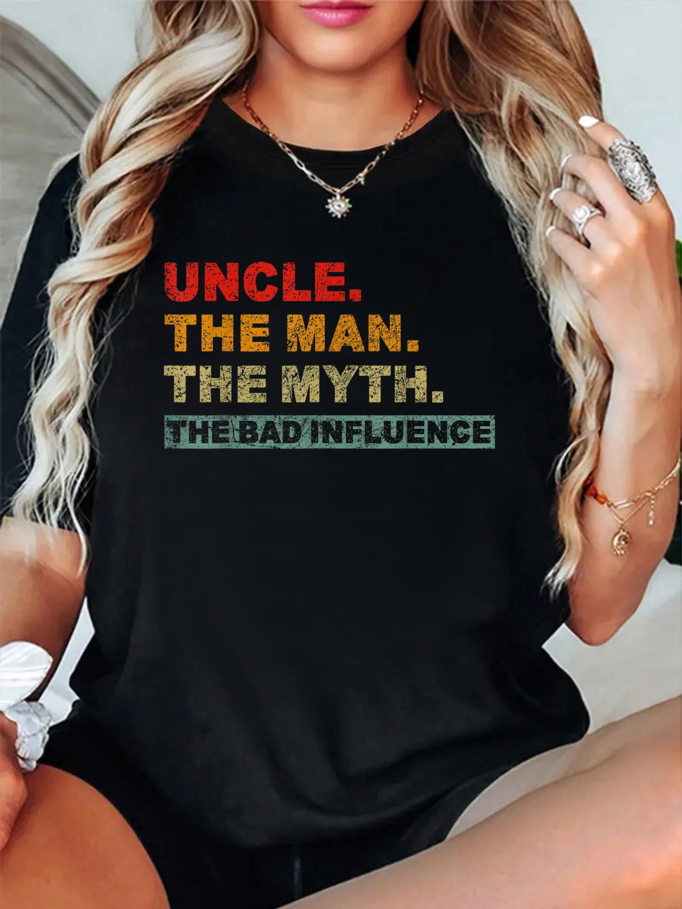 100% Cotton Vintage Uncle The Man The Myth The Bad Influence Saying T ...