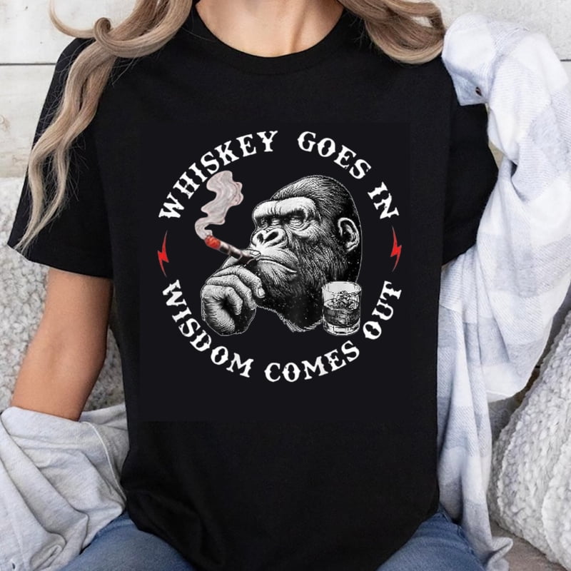 100% Cotton Whiskey Goes In Wisdom Comes Out Monkey Smoking Cigar With ...
