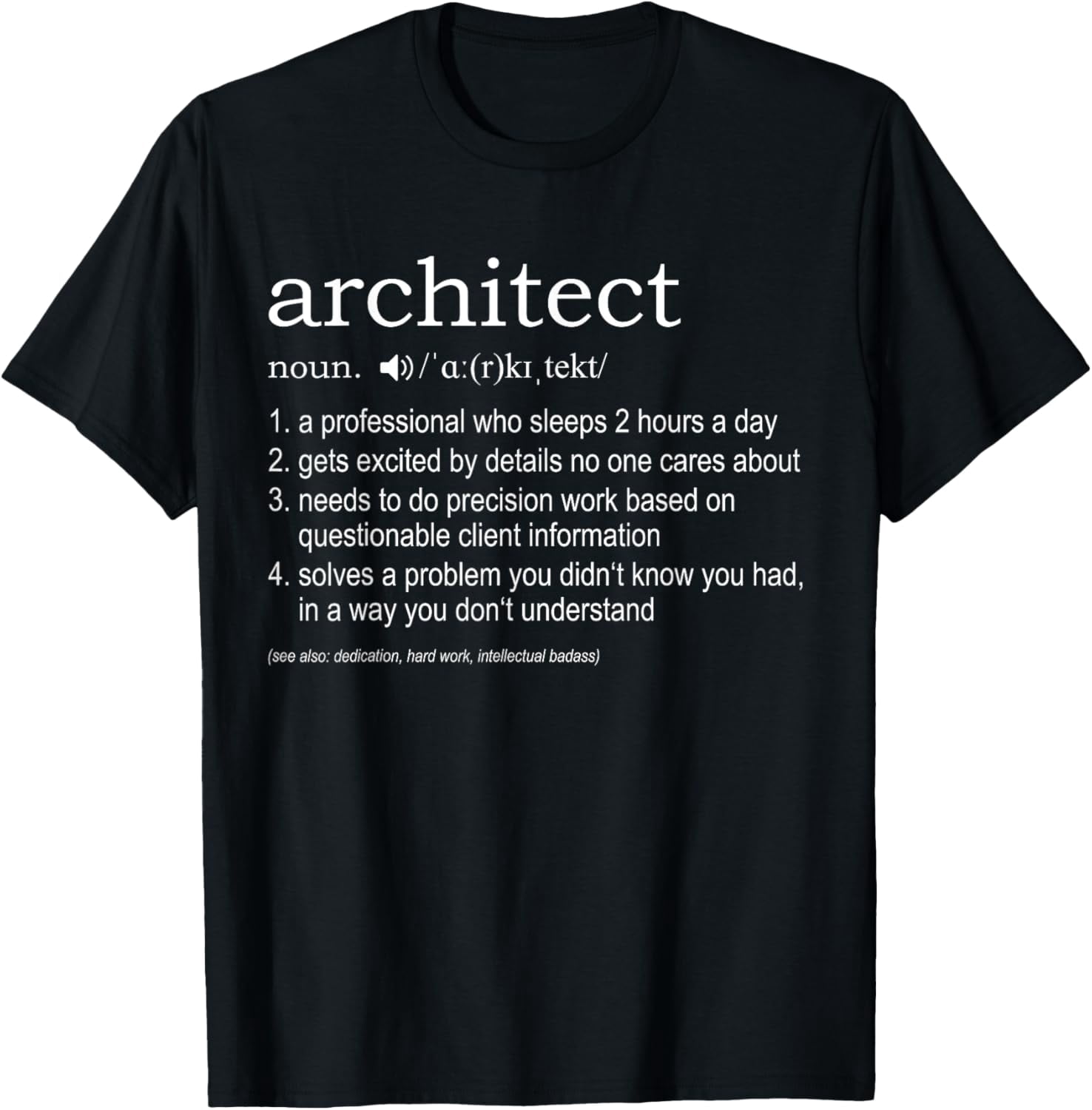100% Cotton for Both Men and WomenArchitect Definition T-Shirt - funny ...