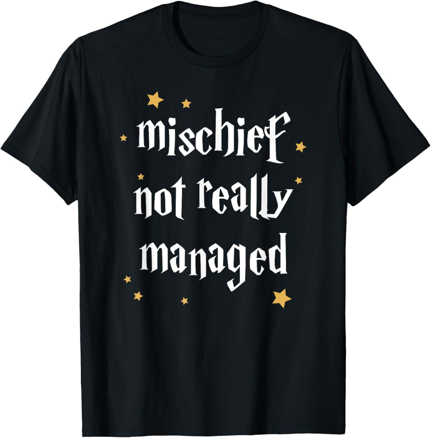 100% Cotton for Both Men and WomenMischief Not Really Managed Funny T ...