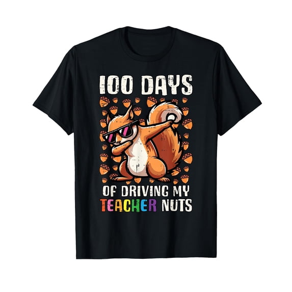 100 Days Driving Teacher Nuts 100th Day School Squirrel T-Shirt with ...