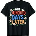 100 Days Later Teacher Children 100th Day of School Nursery T-Shirt ...