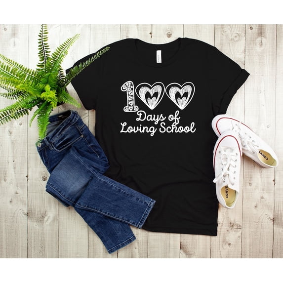 100 Days Of Loving School T-Shirt: Teacher Student Tee - Walmart.com