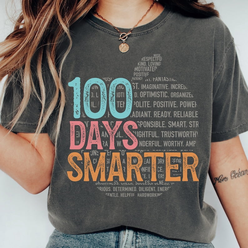 100 Days Smarter Graphic T-Shirt, Positive Words & Inspirational Design ...