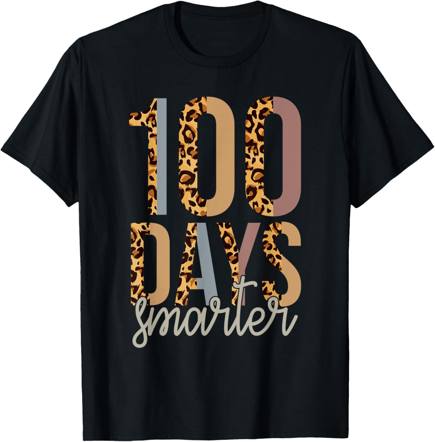100 Days Smarter Happy 100th Day Of School Leopard Print T-Shirt Casual ...