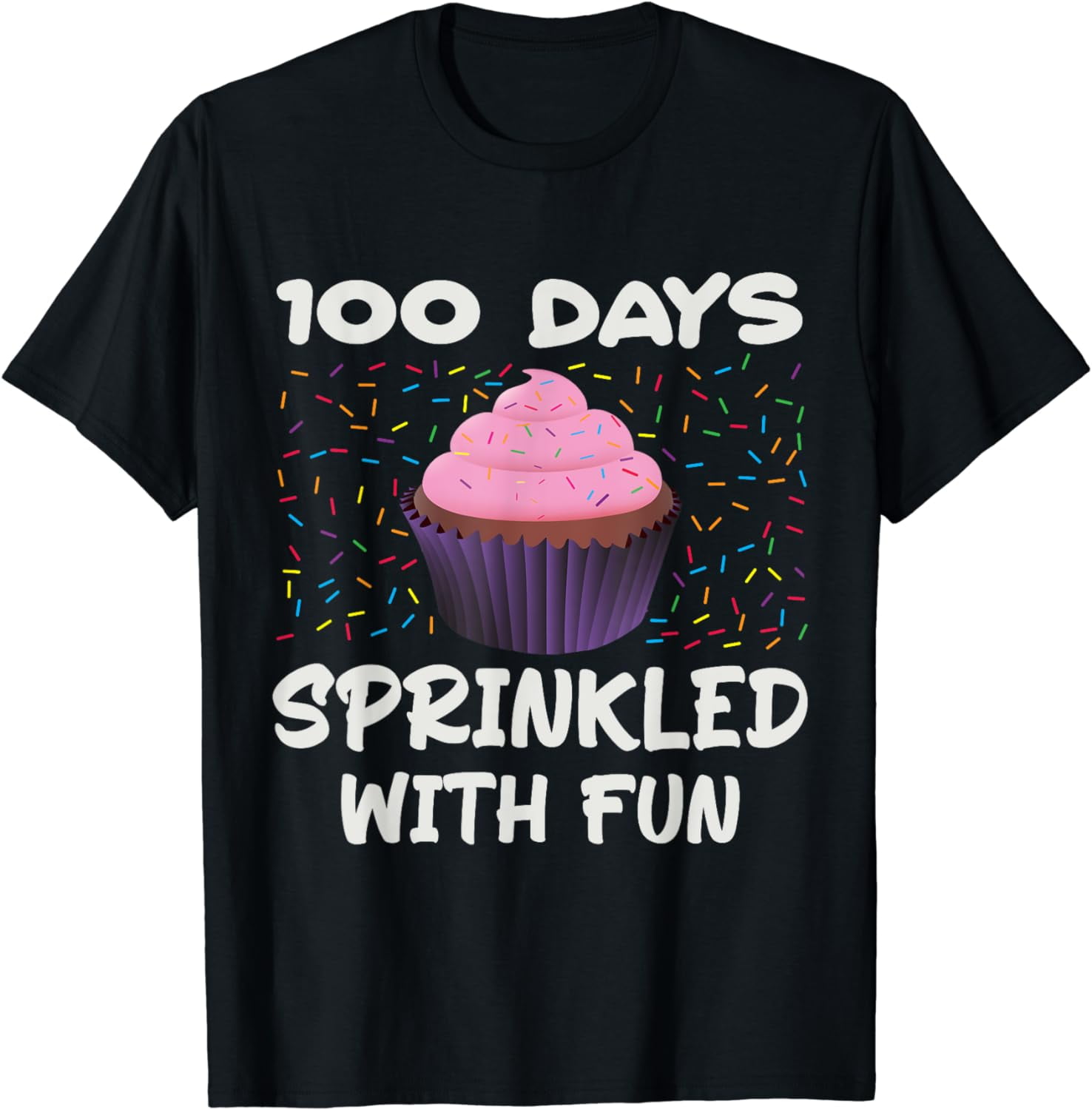 100 Days Sprinkled With Fun Cupcake 100th Day School Kids T-Shirt ...