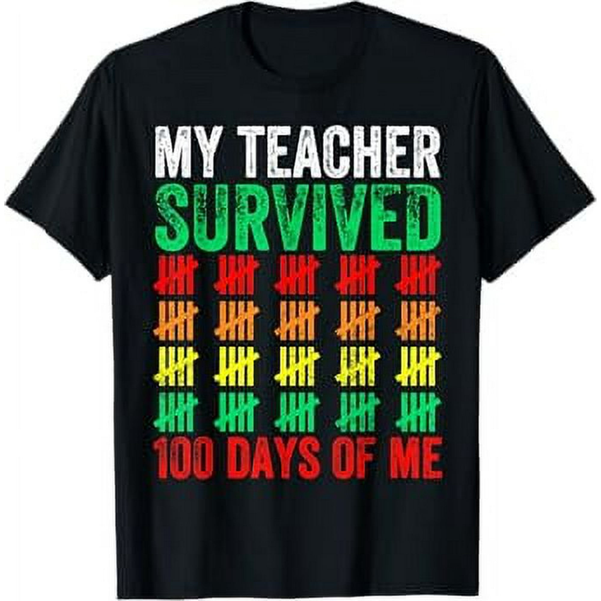 100 Days of School My Teacher Survived 100 Days Of Me Funny T-Shirt ...